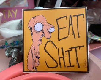 Eat Shit Sticker - Etsy