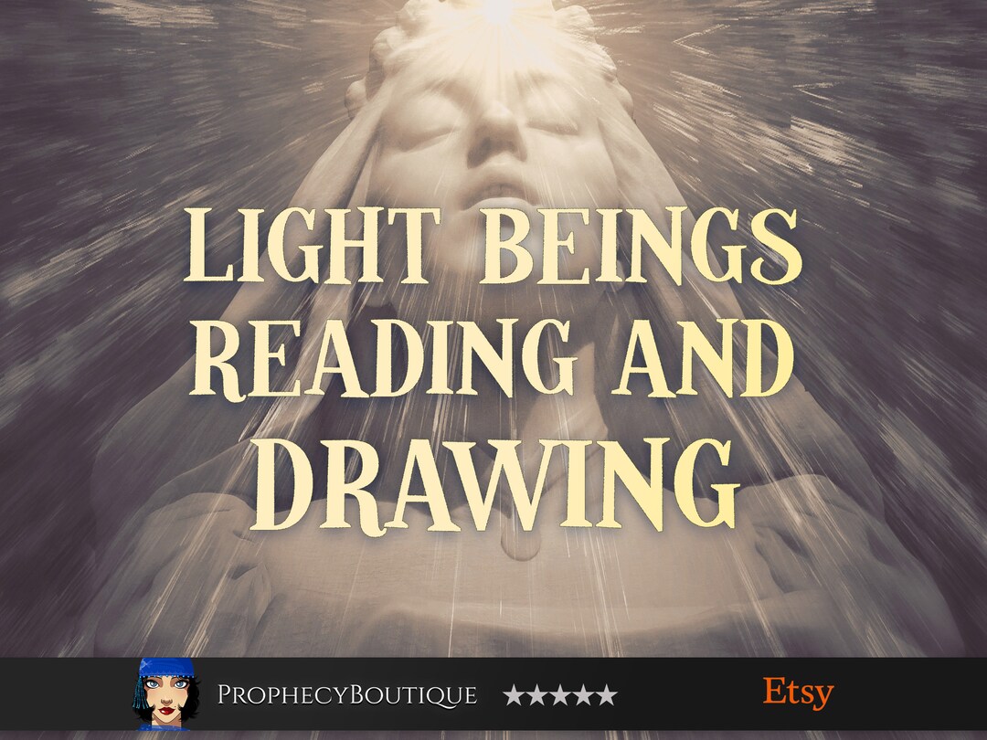 Light Beings Oracle Reading & Drawing, I Will Draw the Light Beings ...