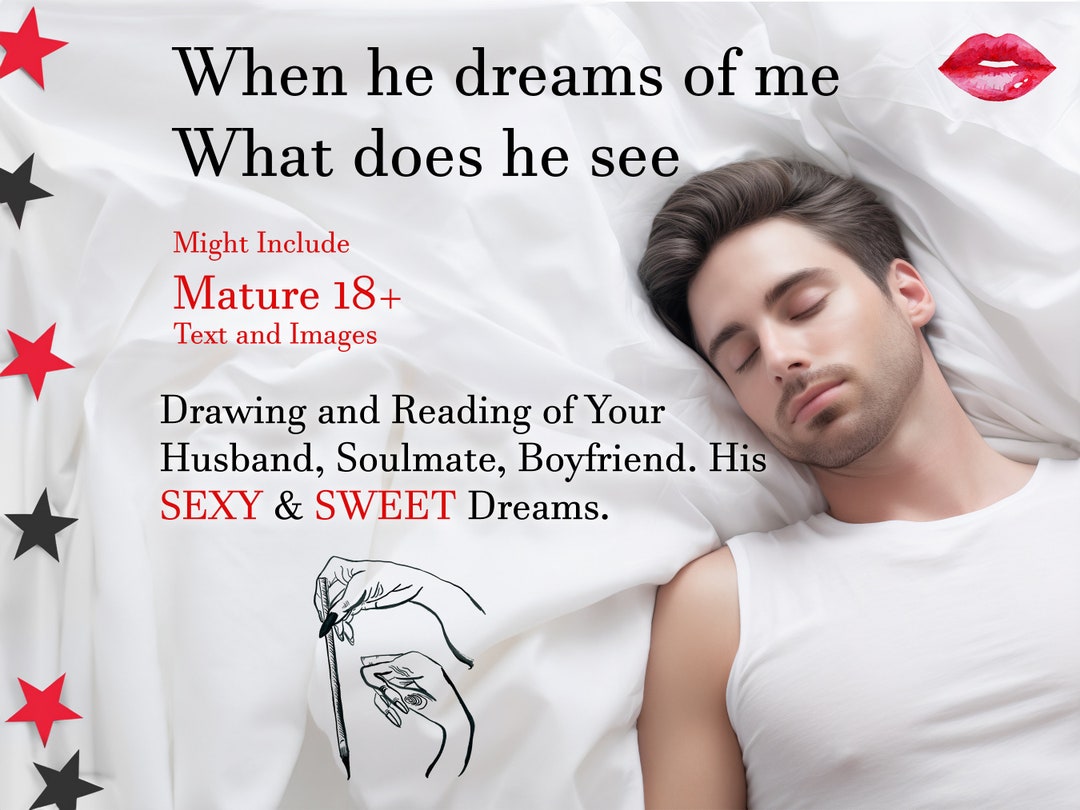 When He Dreams of You, What Does He See? | His True Desires and ...