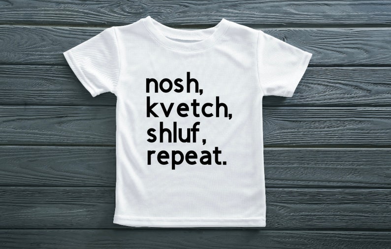 Funny Yiddish Baby Onesie/toddler Shirt Noshkvetchshluf - Etsy