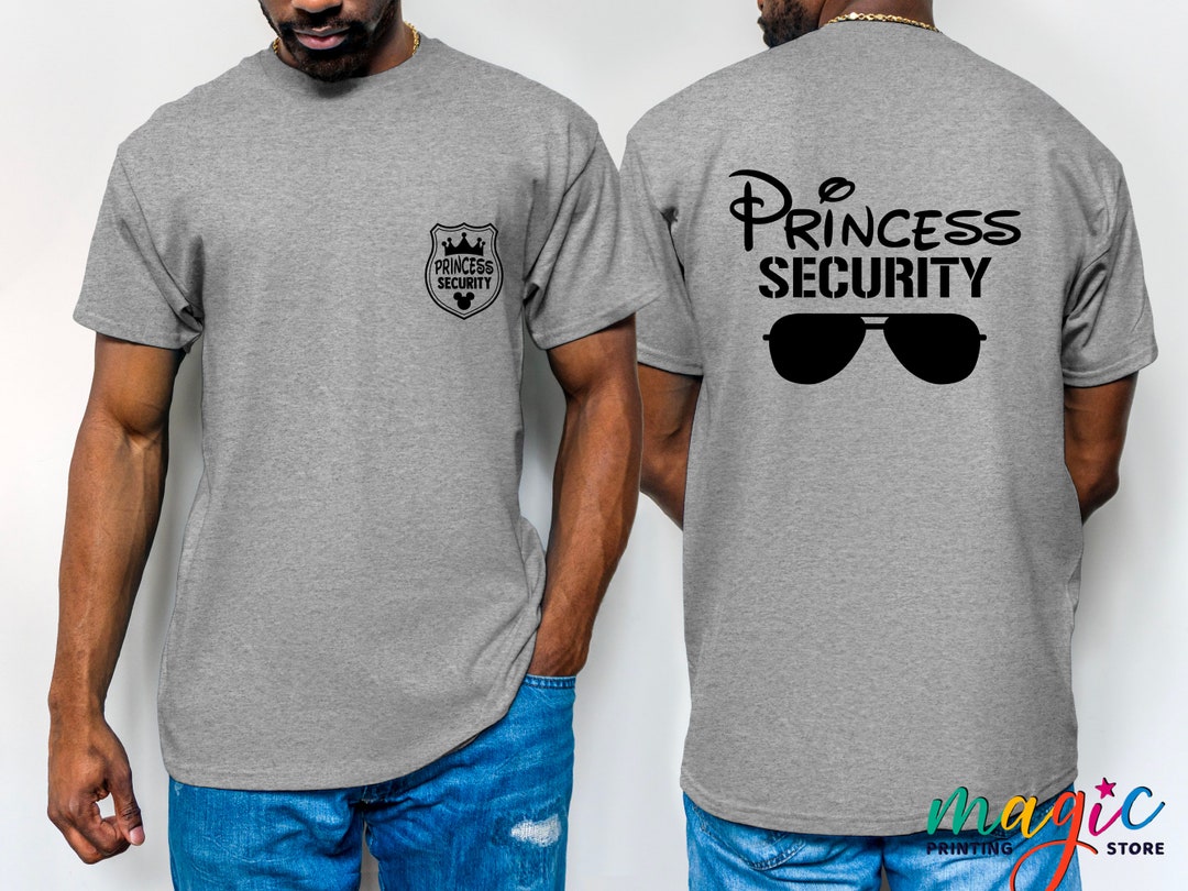 Princess Security Shirt, Funny Dad Tshirt, Boyfriend Security Shirt ...