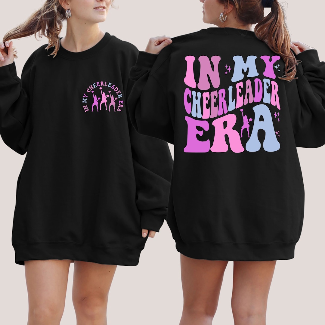 In My Cheerleader Era Sweatshirt, in My Cheer Era Hoodie, Cheerleader Sweatshirt, Cheerleader ...