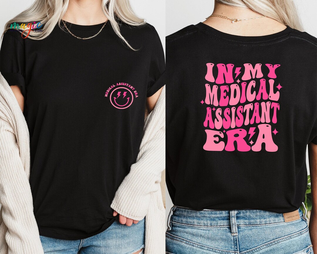 In My Medical Assistant Era Shirt, Medical Assistant Tshirt, Medical ...