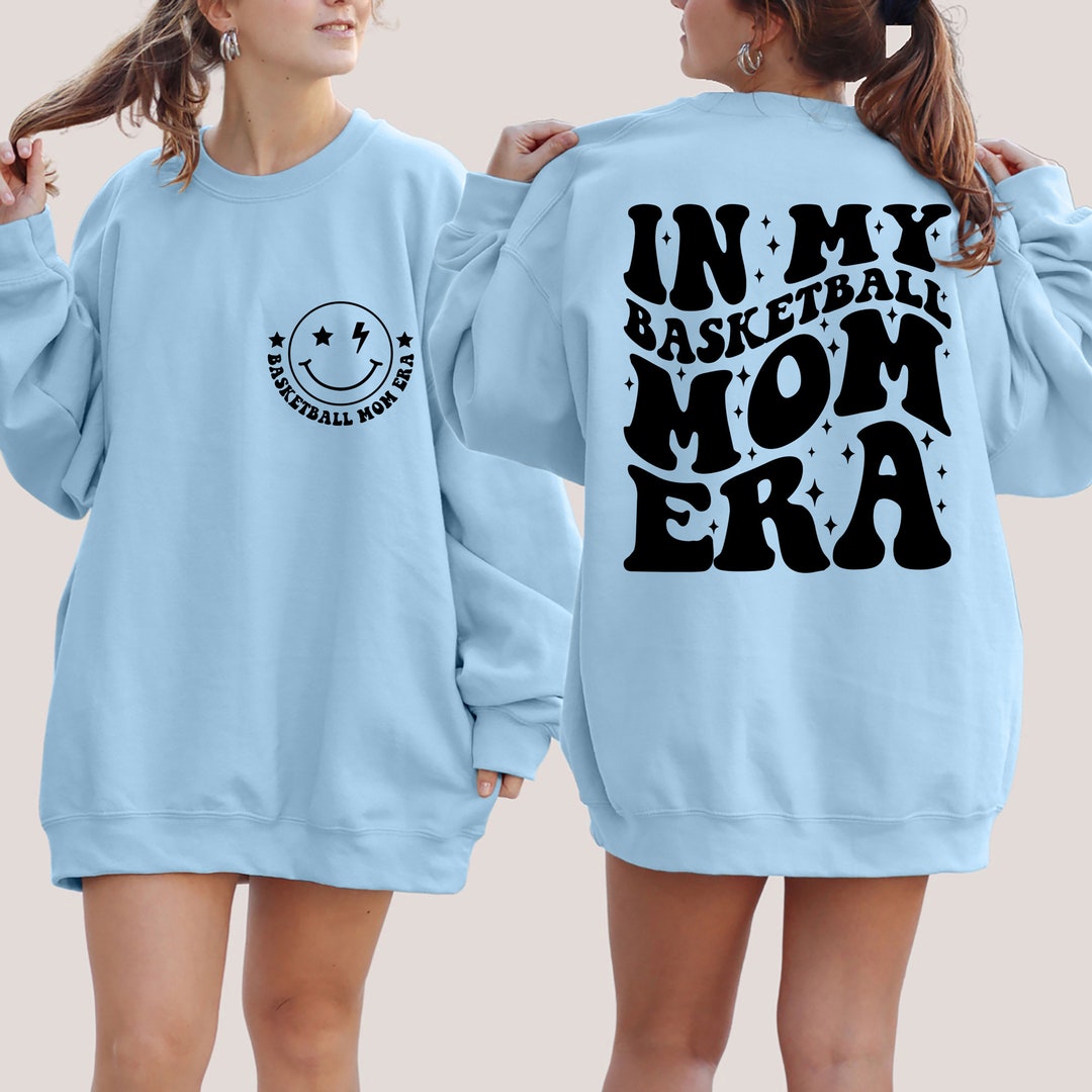 In My Basketball Mom Sweatshirt, in My Basketball Mama Sweatshirt ...