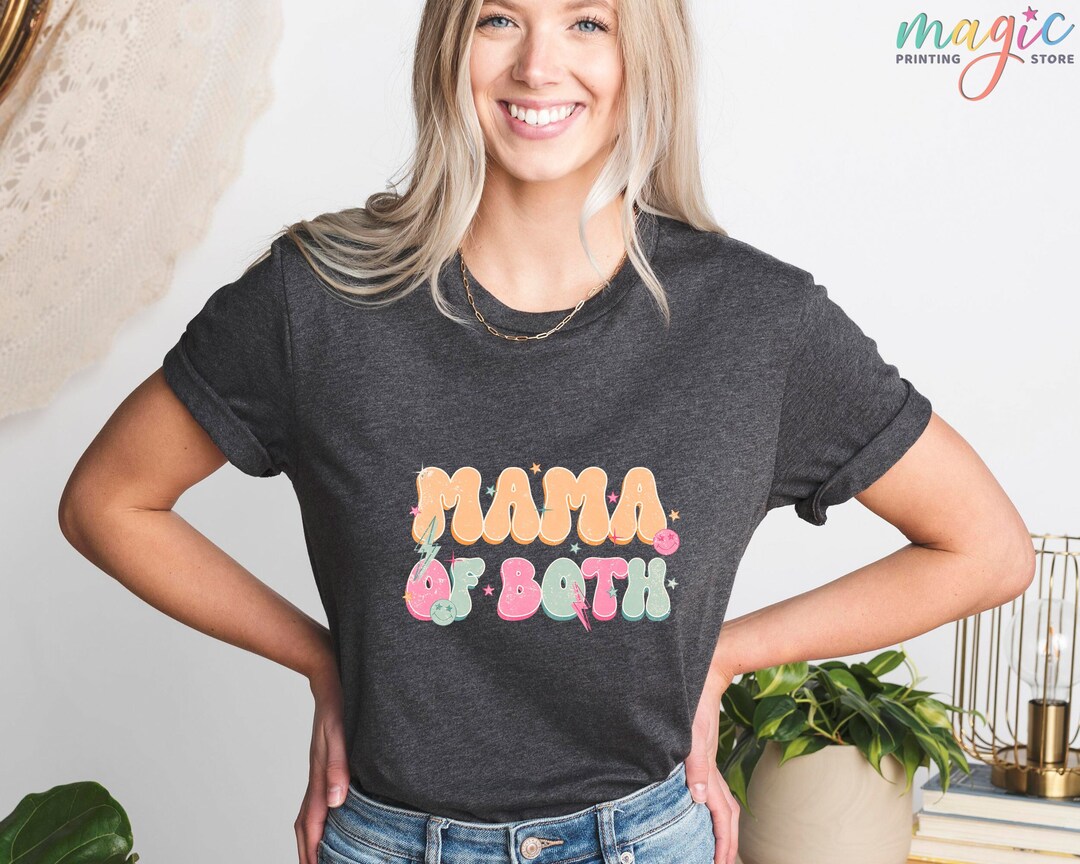 Mama of Both T Shirt, Mama of Boy and Girl Shirt, Mom of Both Shirt ...