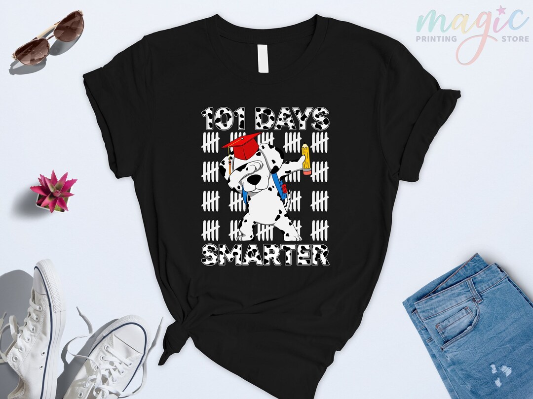 101 Days Smarter Shirt, 101 Days of School Shirt, Dalmatian Dog Shirt ...
