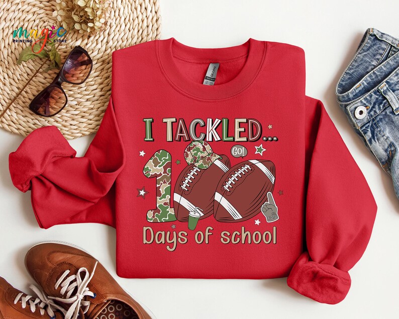 Teachers and Students Football Sweatshirt, I Tackled 100 Days of School ...
