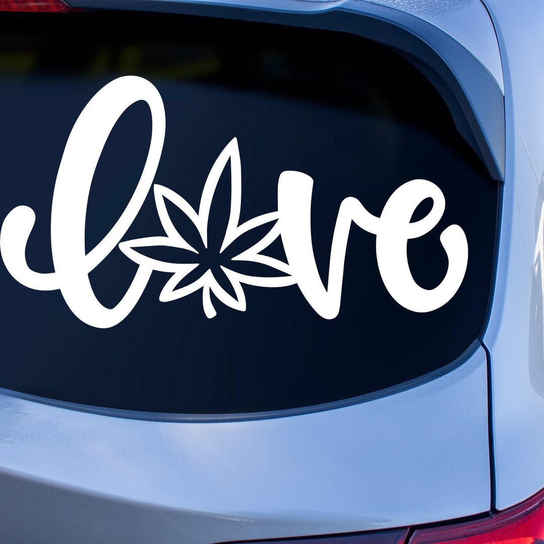 Love Weed Sticker | Medicinal Cannabis | Pot Leaf | Plant Stickers for ...