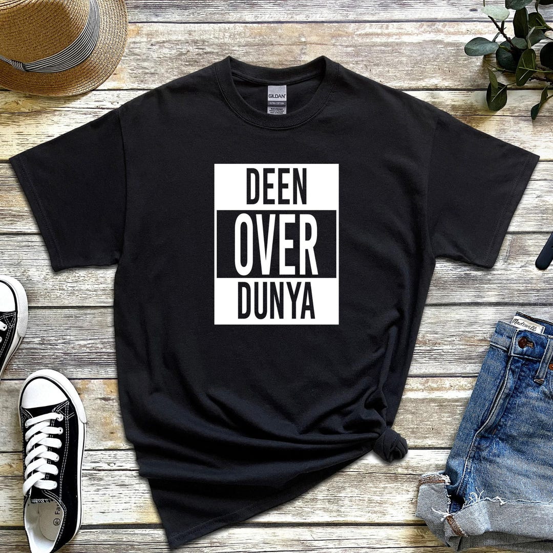 Deen Over Dunya Shirt: Islamic Islamic Gifts Clothing (ramadan Gift Eid ...