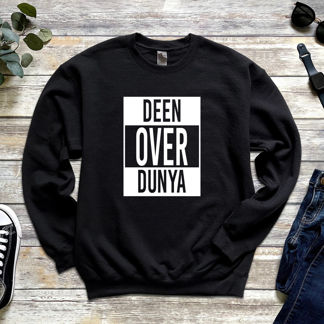 Ramadan Eid Gift Deen Over Dunya Sweatshirt - Perfect for Islamic Clothing Cute Arabic Shirt ...