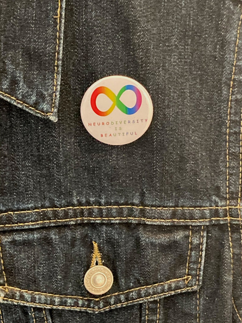 Rainbow Infinity Badge Neurodiversity is Beautiful Pin 38mm/1.5inches ...
