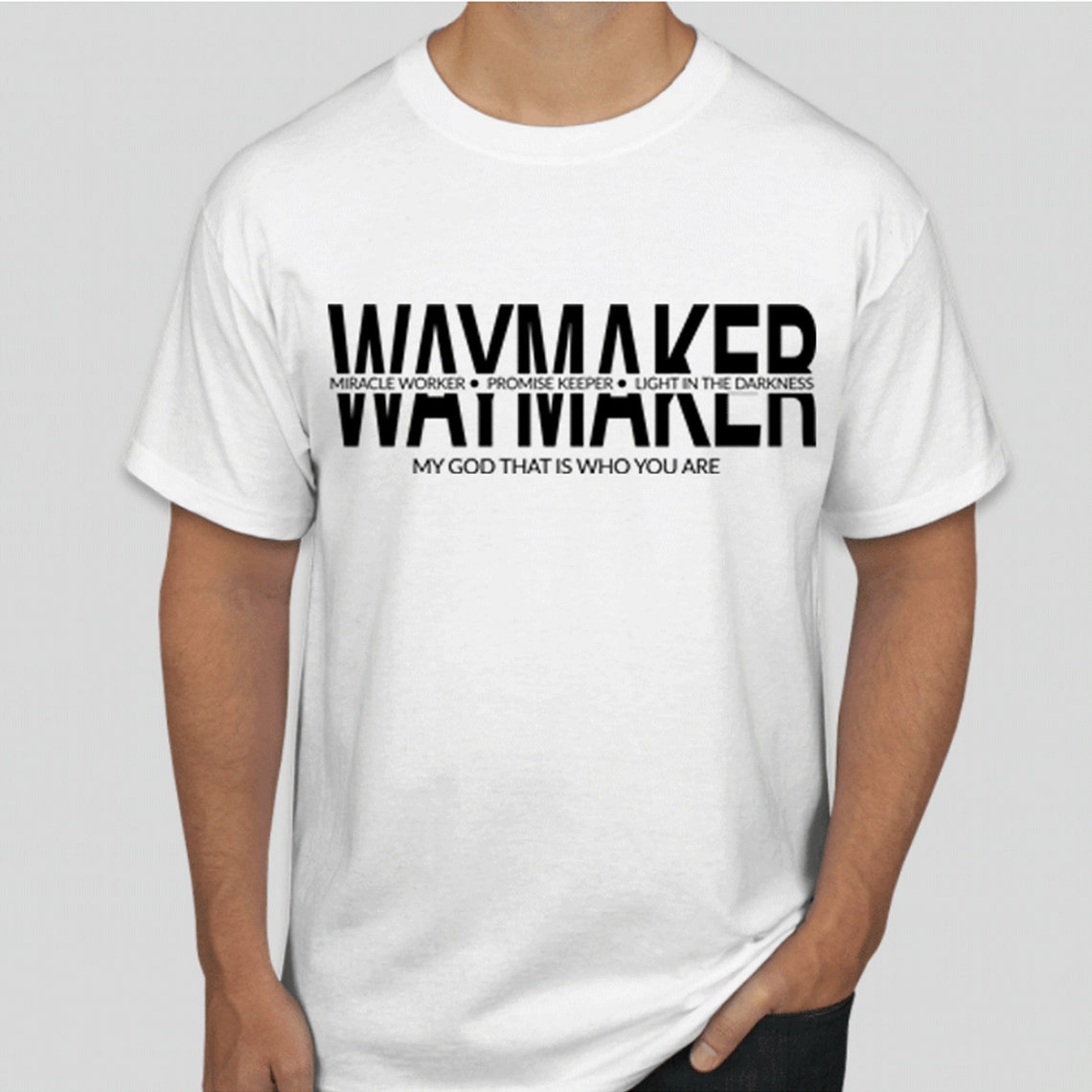Waymaker T-shirts, Isaiah 42:16 Christian Tees, Christian T-shirts ...