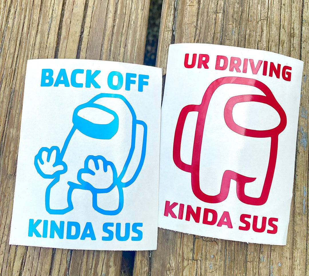Among Us | Kinda | SUS | Permanent | Vinyl Decal - Etsy