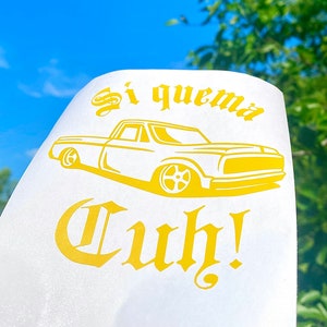 Si Quema CUH! Decal - Etsy