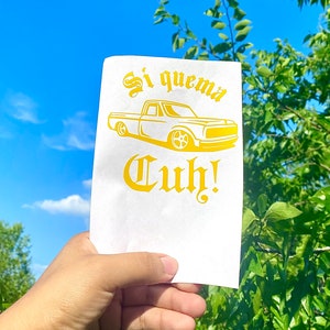 Si Quema CUH! Decal - Etsy