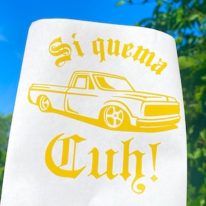 Si Quema CUH! Decal - Etsy