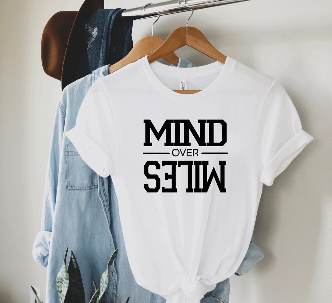 Mind Over Miles Unisex Cotton T-shirt, Workout Shirt, Funny Gym Shirt ...