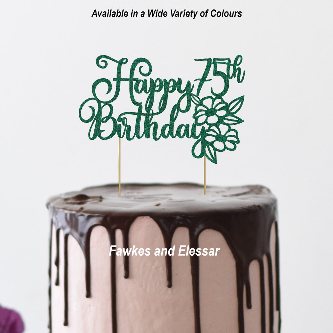 Happy 75th Birthday Cake Topper With Flower Design in Glitter Card | 24 ...