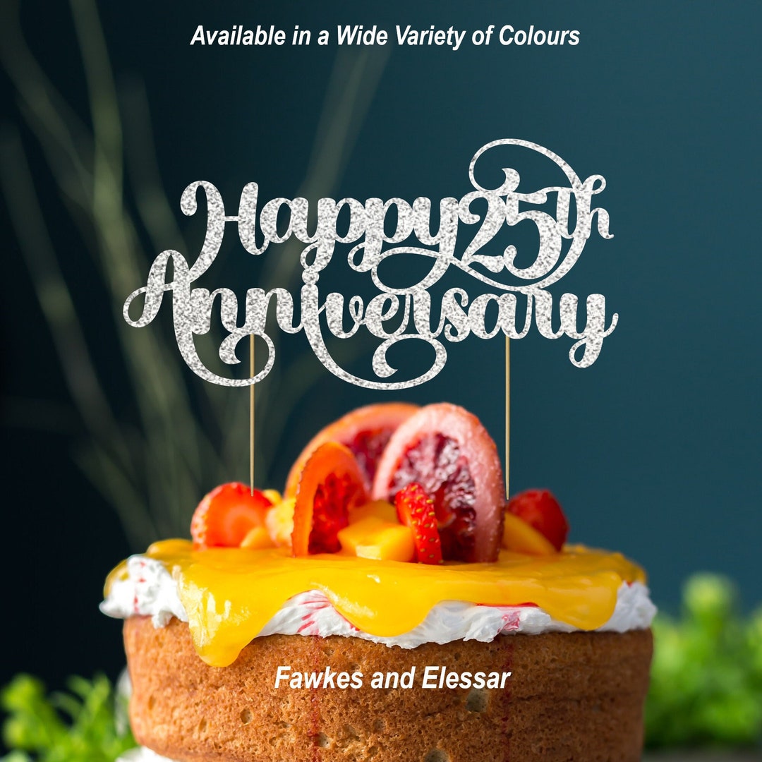 Happy 25th Anniversary in Script Font Cake Topper in Glitter Card 24 ...