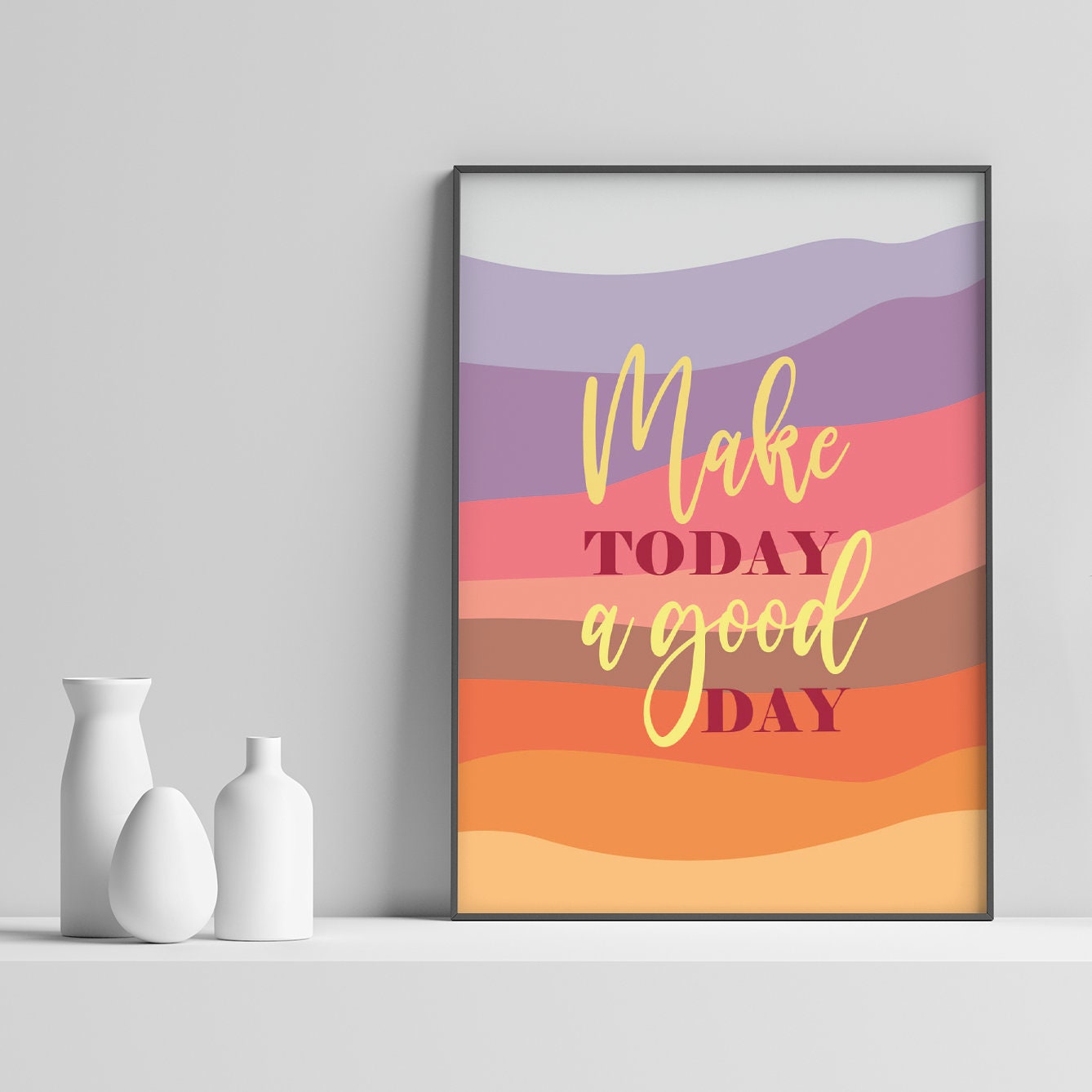 Positive Motivational Phrases Make Today a Good Day Wall Typography Art ...