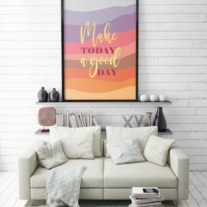 Positive Motivational Phrases Make Today a Good Day Wall Typography Art ...
