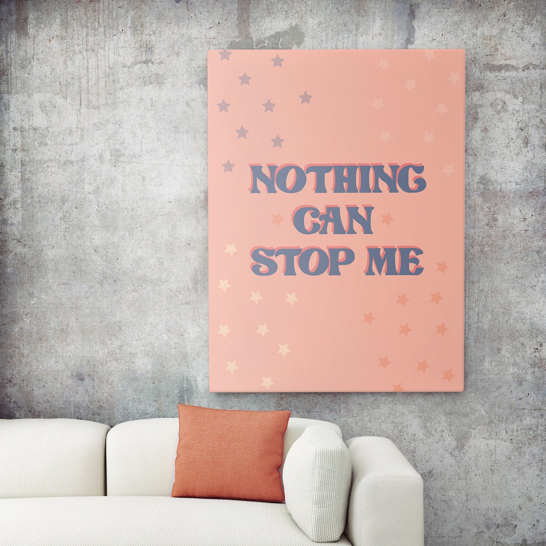 Nothing Can Stop Me Downloadable Poster Positive Affirmations Calm Boho ...