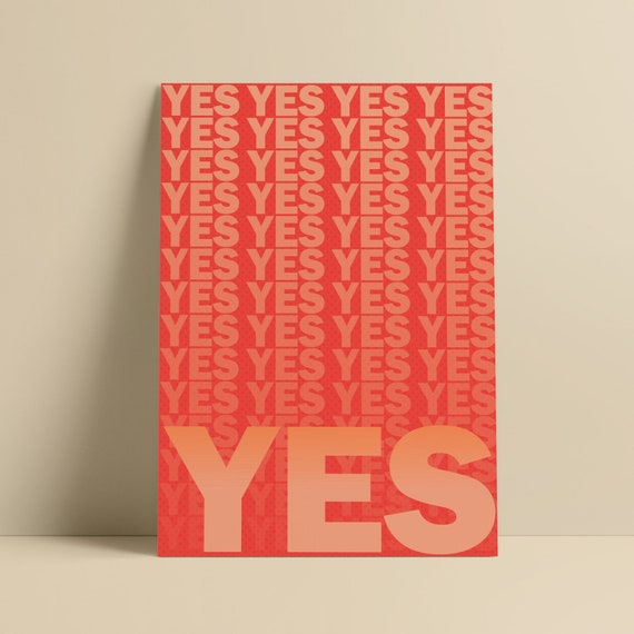 Yes Poster Typography Art Positive Answer Happy Home Print | Etsy