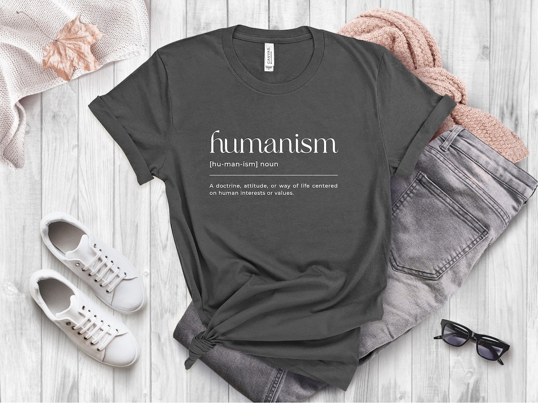 Humanism Shirt, Philosophy T-shirt, Humanities Tee, Rational Thinking ...