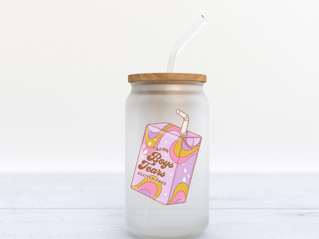 Boys Tears Frosted Glass Cup 16oz/self Love Cup/empowerment Cup/gifts ...