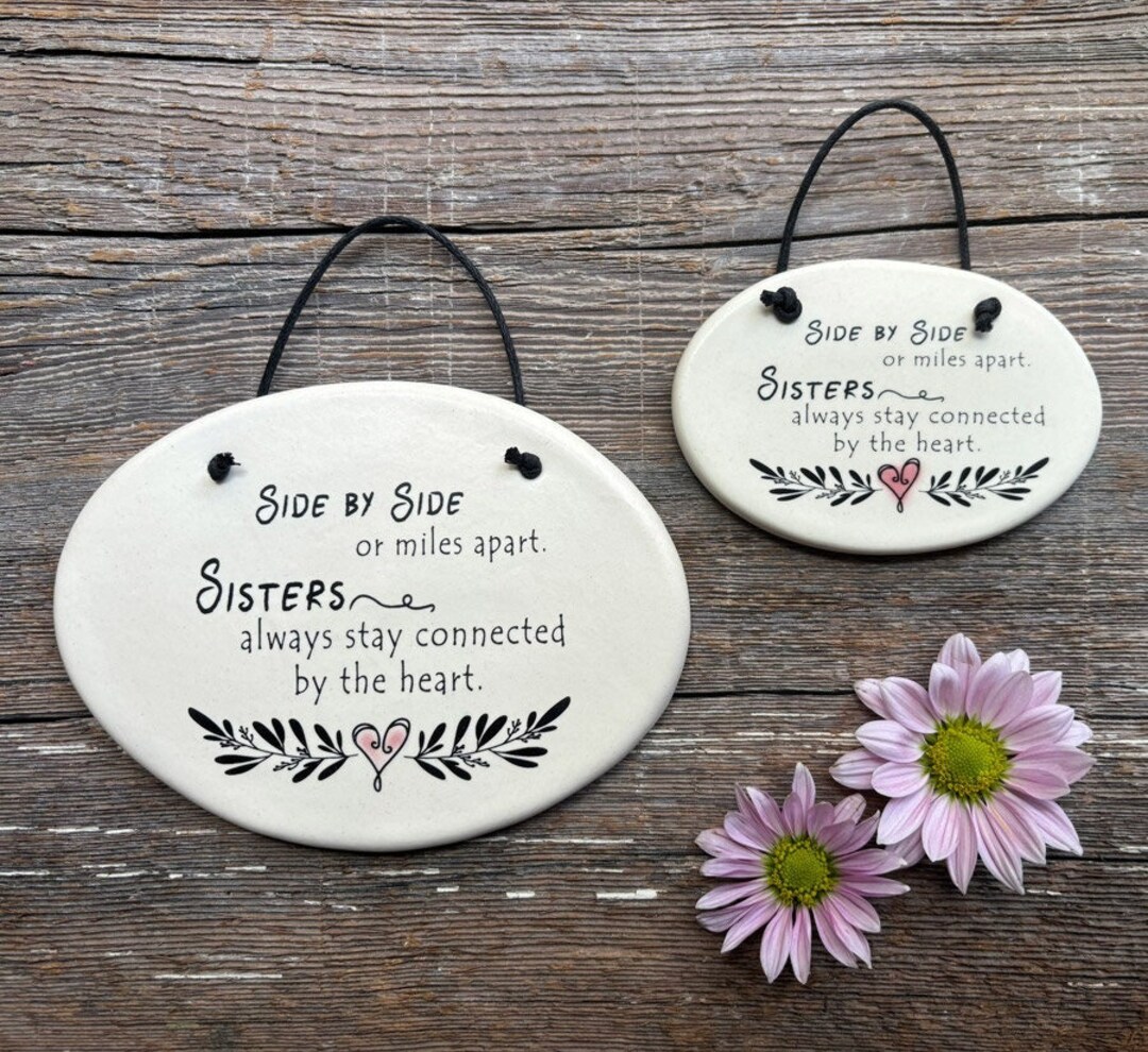 A Thoughtful Sister Plaque, Ornament and Dish. Side by Side or Miles ...