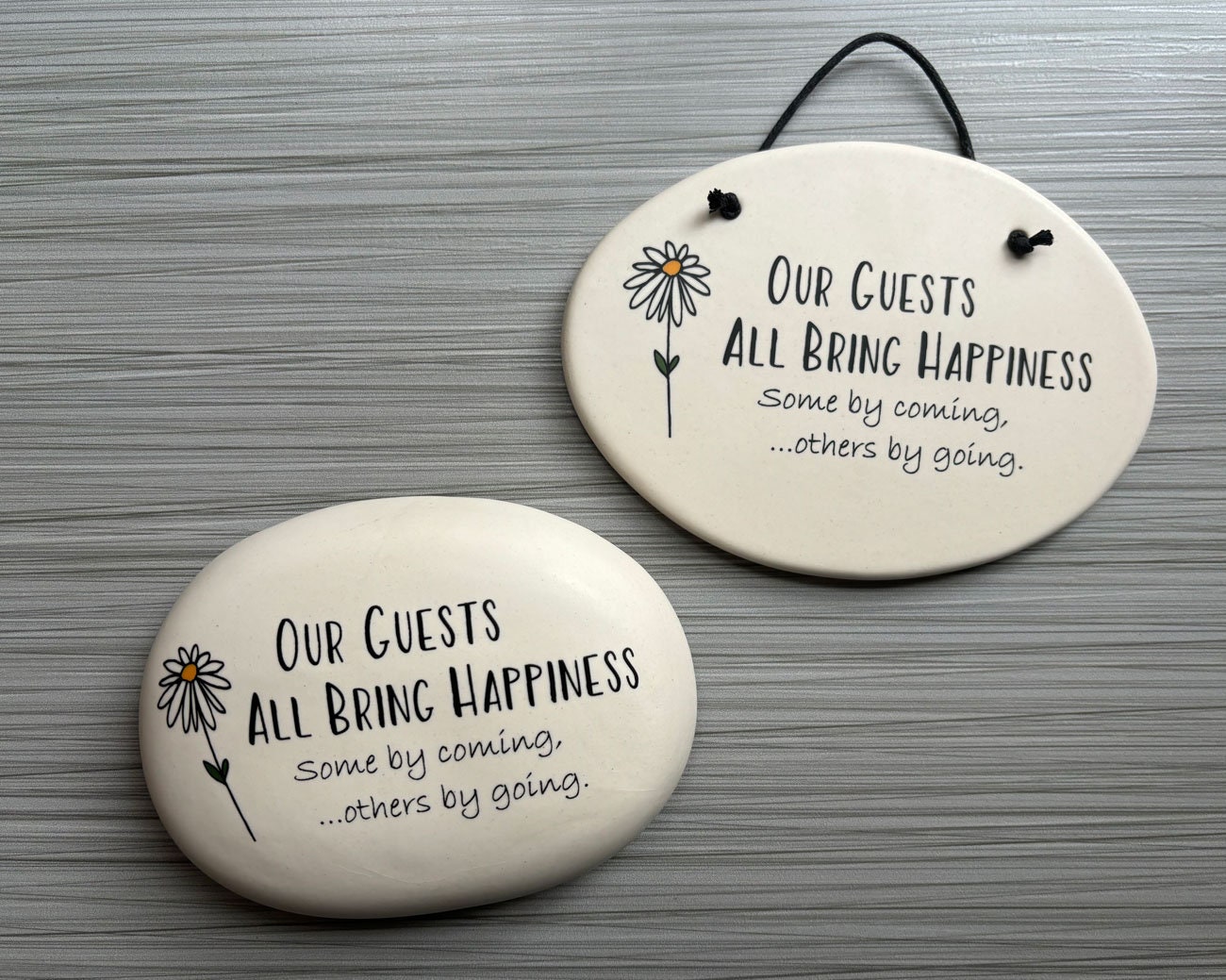 Our Guests All Bring Happiness, Some by Coming, Others by Going. Funny ...