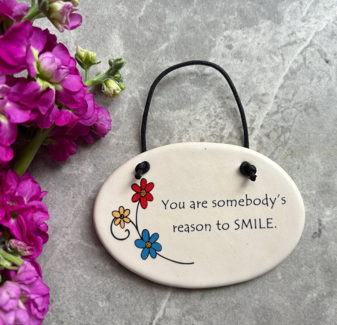 You Are Somebody's Reason to Smile. Handmade Ceramic Ornament and Spoon ...