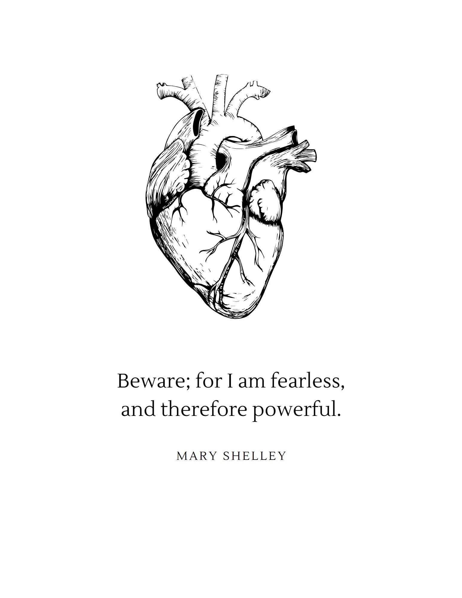 Mary Shelley Quote, Gothic Art Print, Frankenstein Quote, Fearless and ...