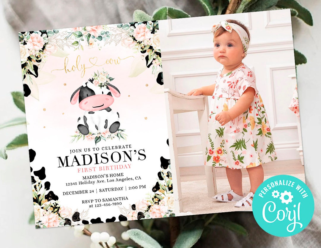 Cow First Birthday Invitation Card Photo Picture Girl Holy Cow I'm One ...