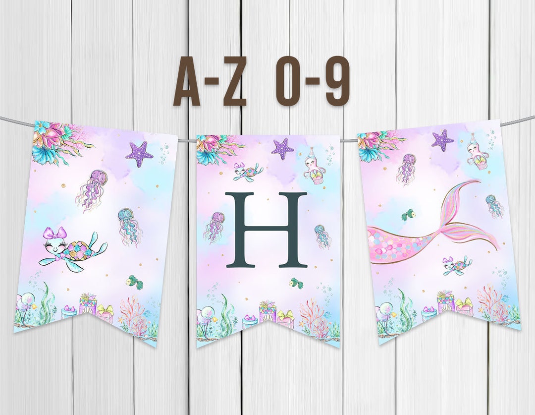 Printable Banner Letters A to Z Mermaid First Birthday Girl Under the ...