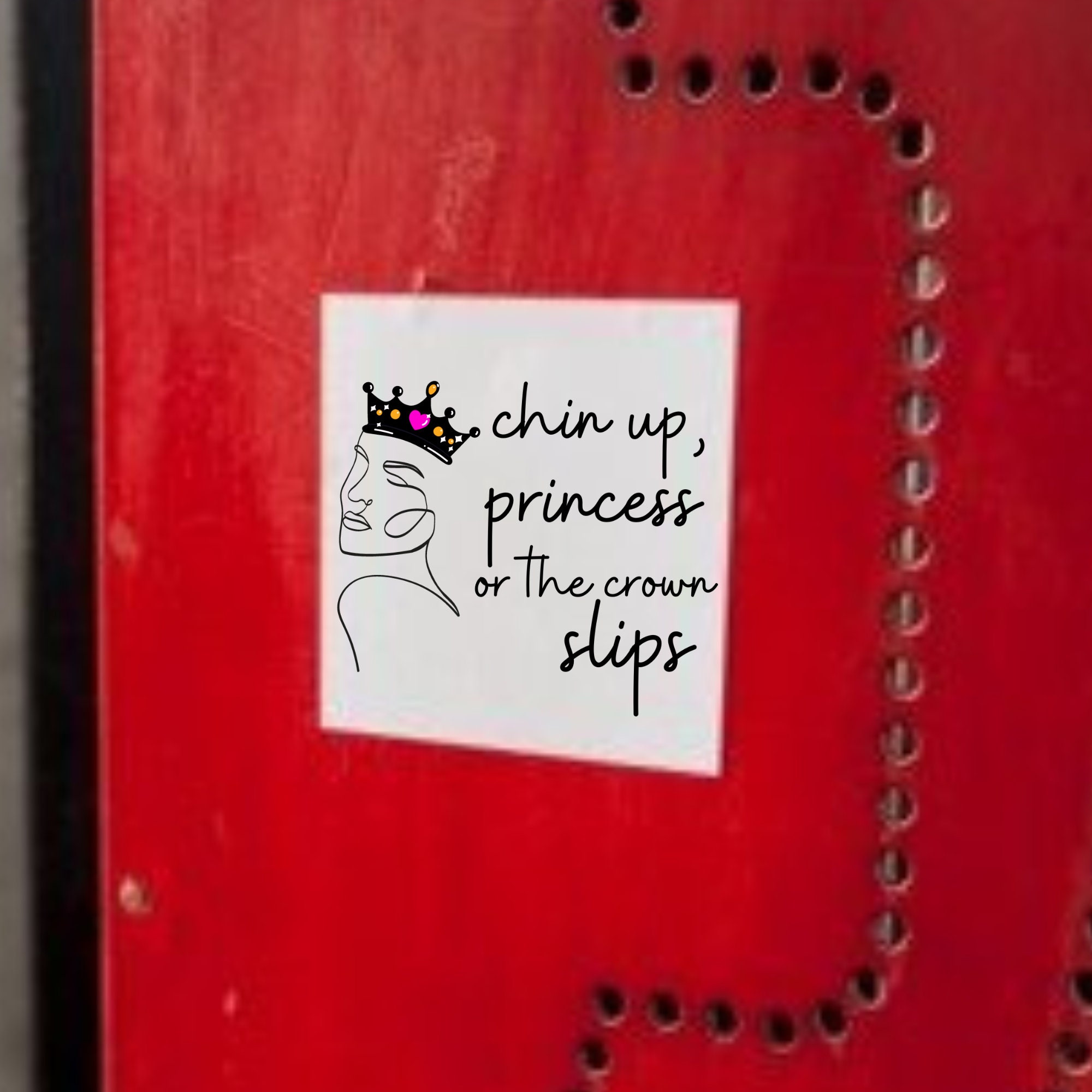 Chin up Princess or the Crown Slips Motivational Licensed - Etsy