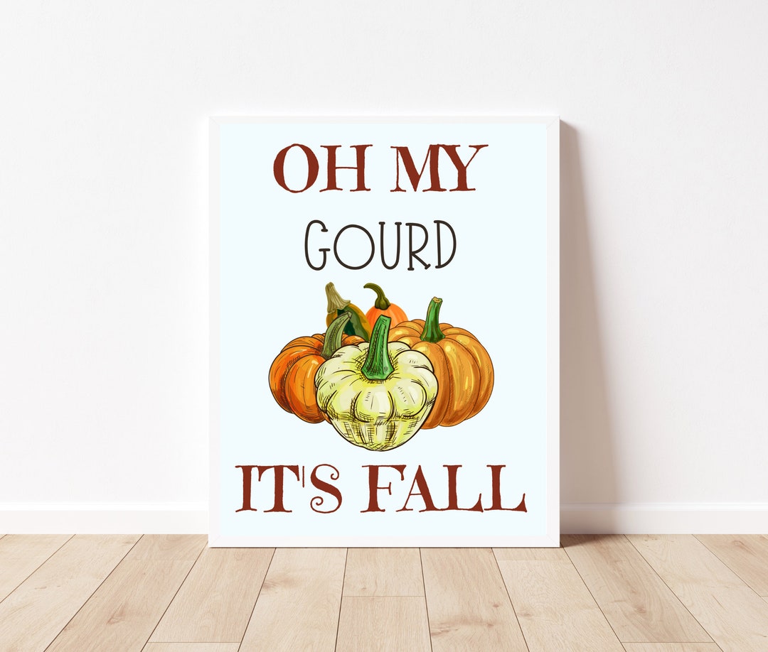 Oh My Gourd Wall Print - Autumn Printable - Autumn Wall Art - Gourd Art ...