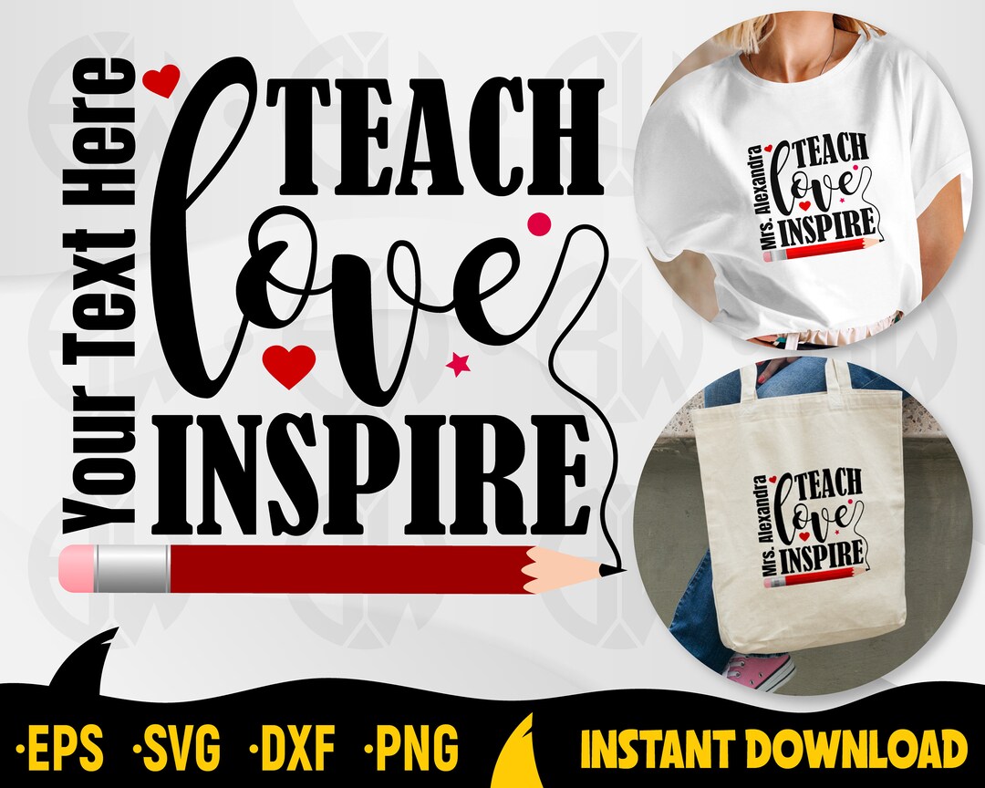 Teach Love Inspire Svg, Back to School, First Grade Teacher, Teacher ...