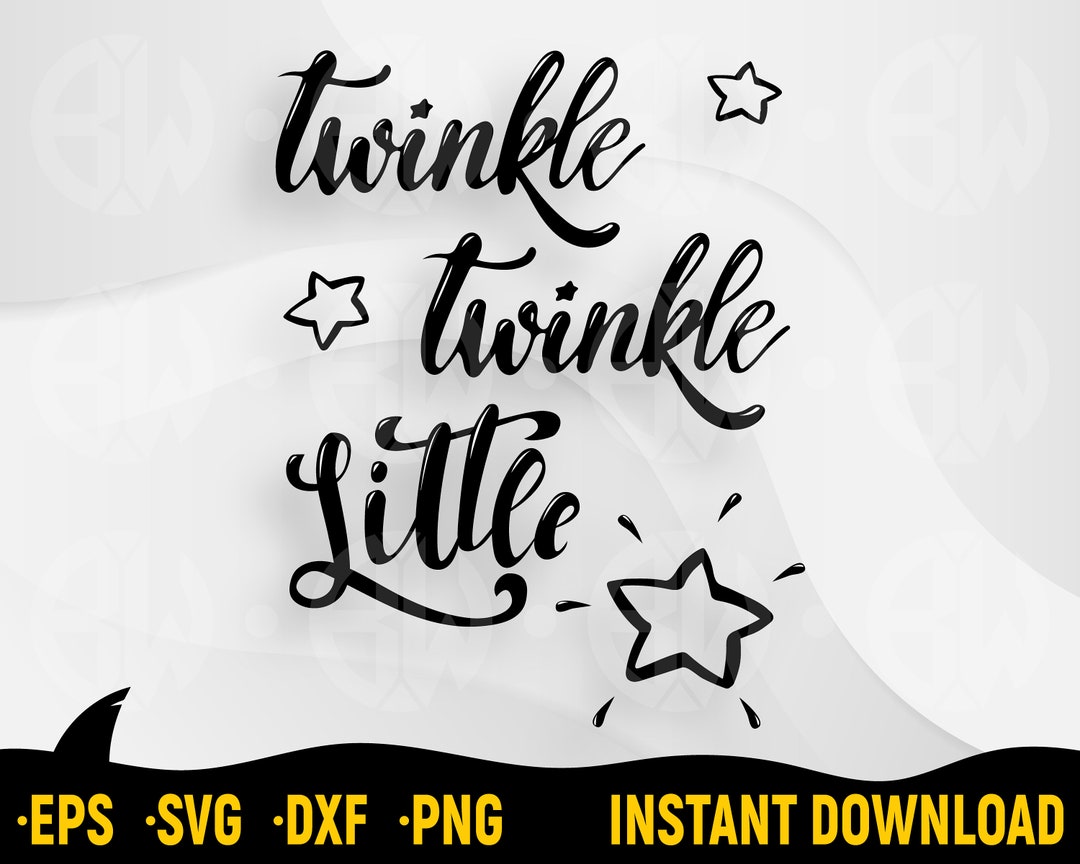 Twinkle Twinkle Little Star SVG, Cricut Cut File (digital Download) - Etsy