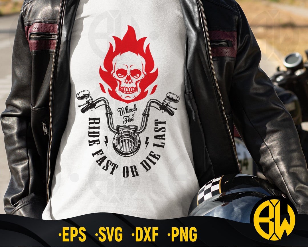 Ghost Rider Svg, Ride Fast or Die Last, Wheels of Fire, Ghost Rider ...
