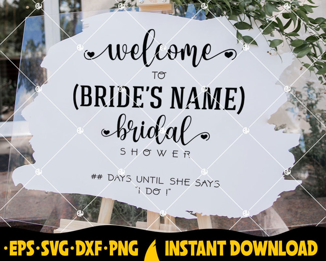 Welcome to Bridal Shower Svg, Bridal Shower Sign Svg, Bride to Be Svg ...