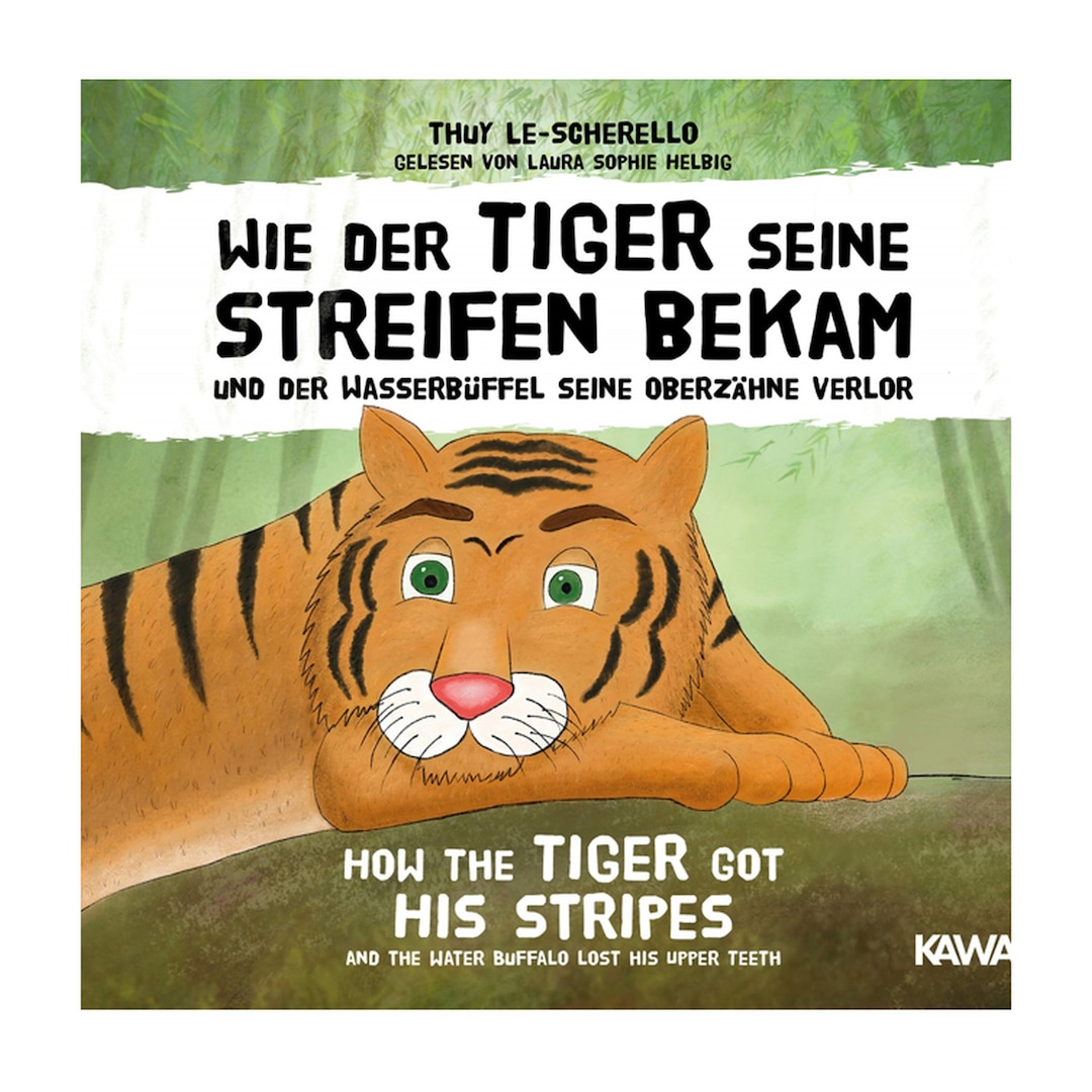 How the Tiger Got His Stripes / How the Tiger Got His Stripes Bilingual ...