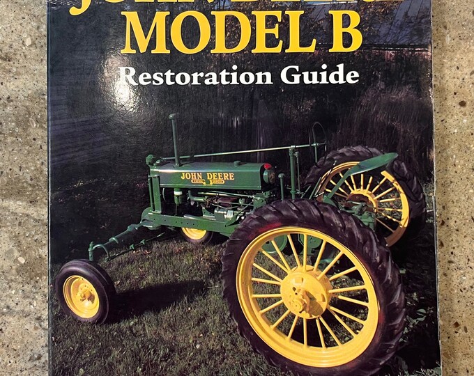 John Deere Model B Restoration Guide Motorbooks International - Etsy