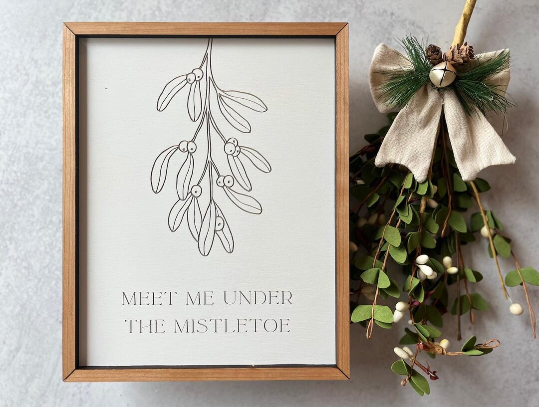 Meet Me Under the Mistletoe Sign: Engraved Wood Christmas Decor - Etsy