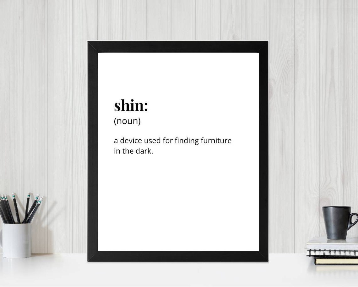 Shin Definition Print Dictionary Definition Funny Print | Etsy