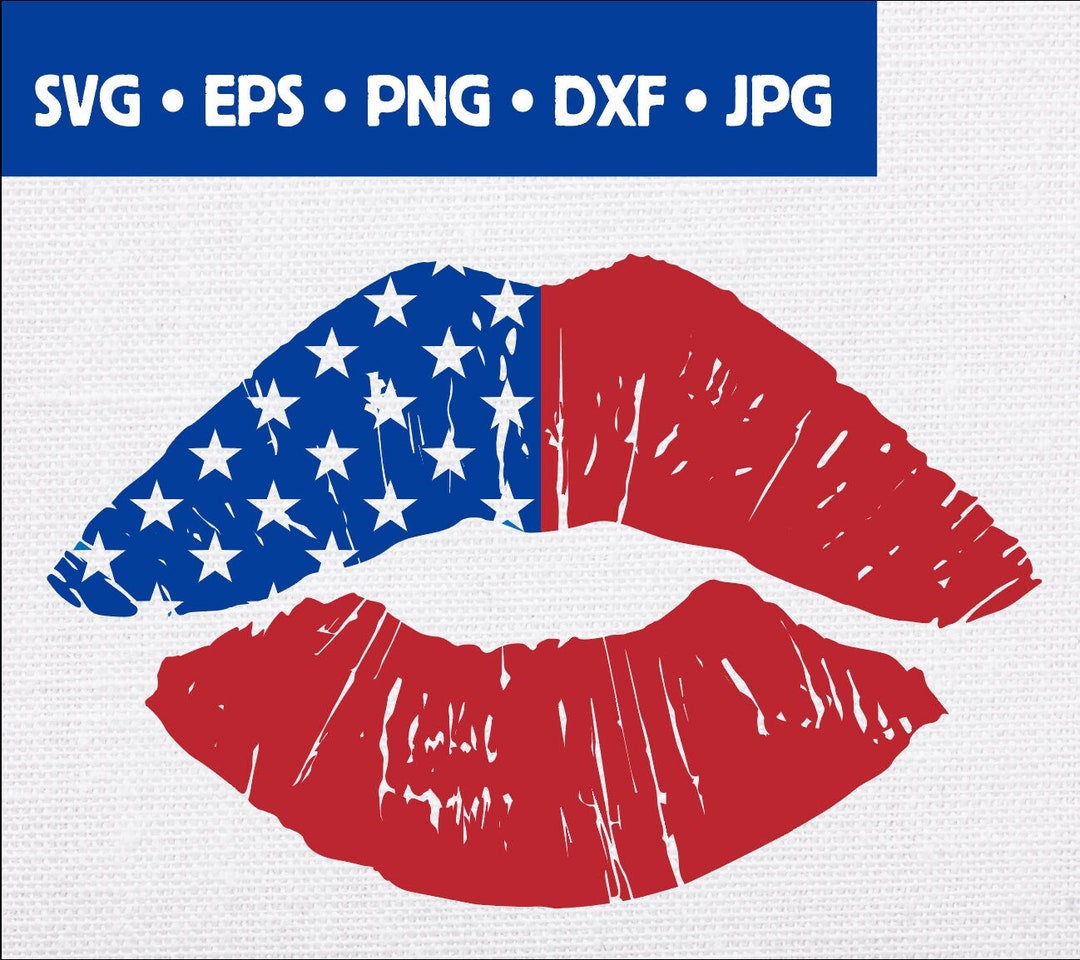 American Flag Lips Svg, Eps, Dxf, Jpg, Png | Patriotic Kiss | 4th of ...