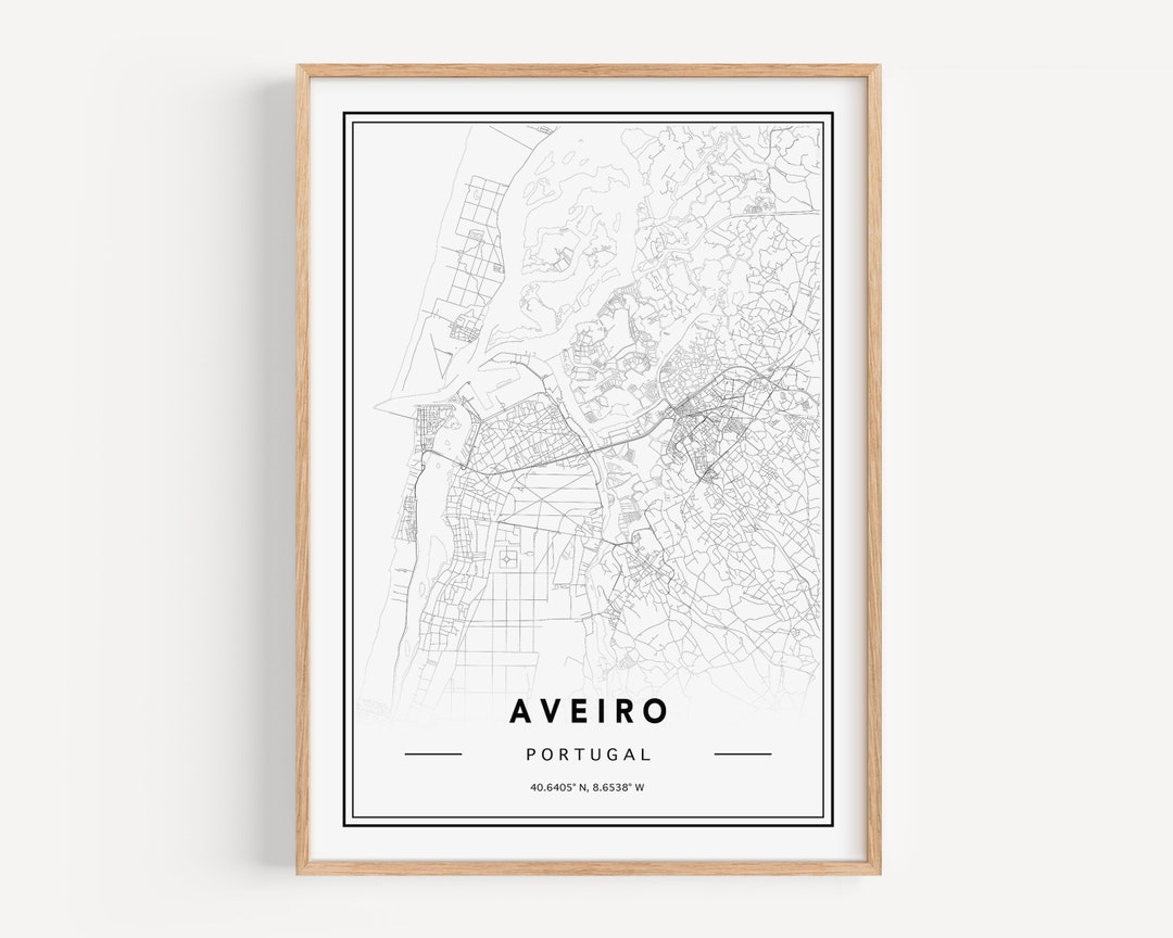 Aveiro Portugal Map Print, Aveiro Map Poster, Portugal Map Wall Art ...