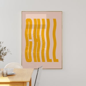 Chill Poster, Modernist Wall Art, Chill Quote Poster, Preppy Aesthetic ...