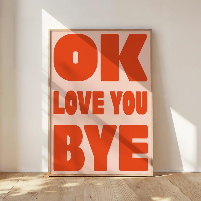 Love You, Bye Sign - Etsy