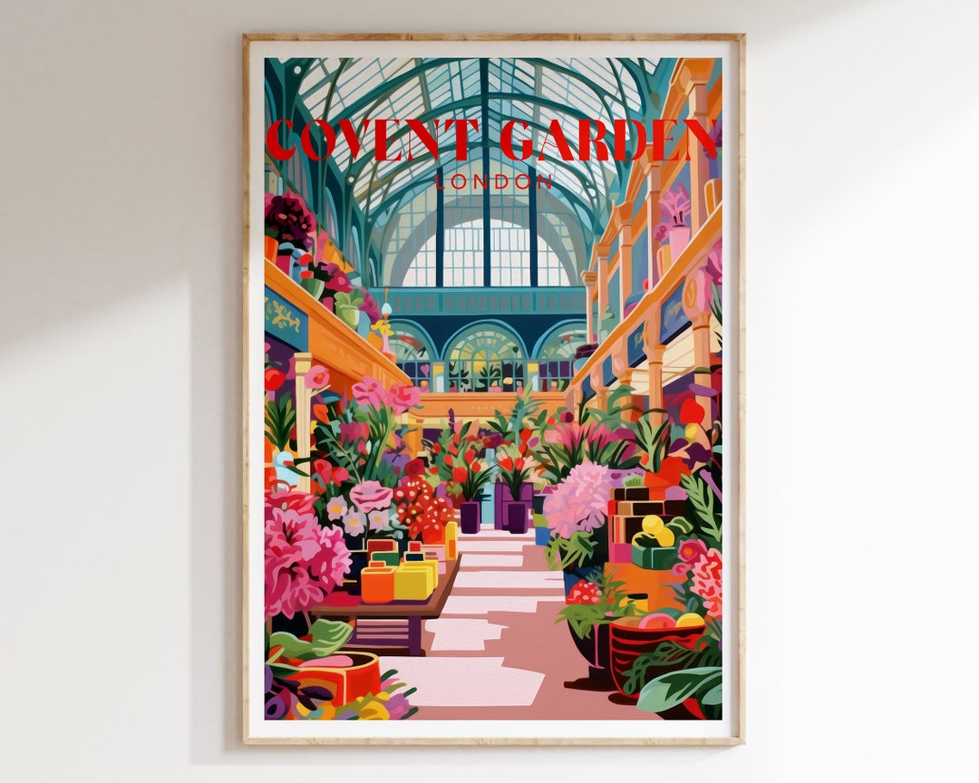 Covent Garden Flower Market Art Print, London Travel Poster, Covent ...
